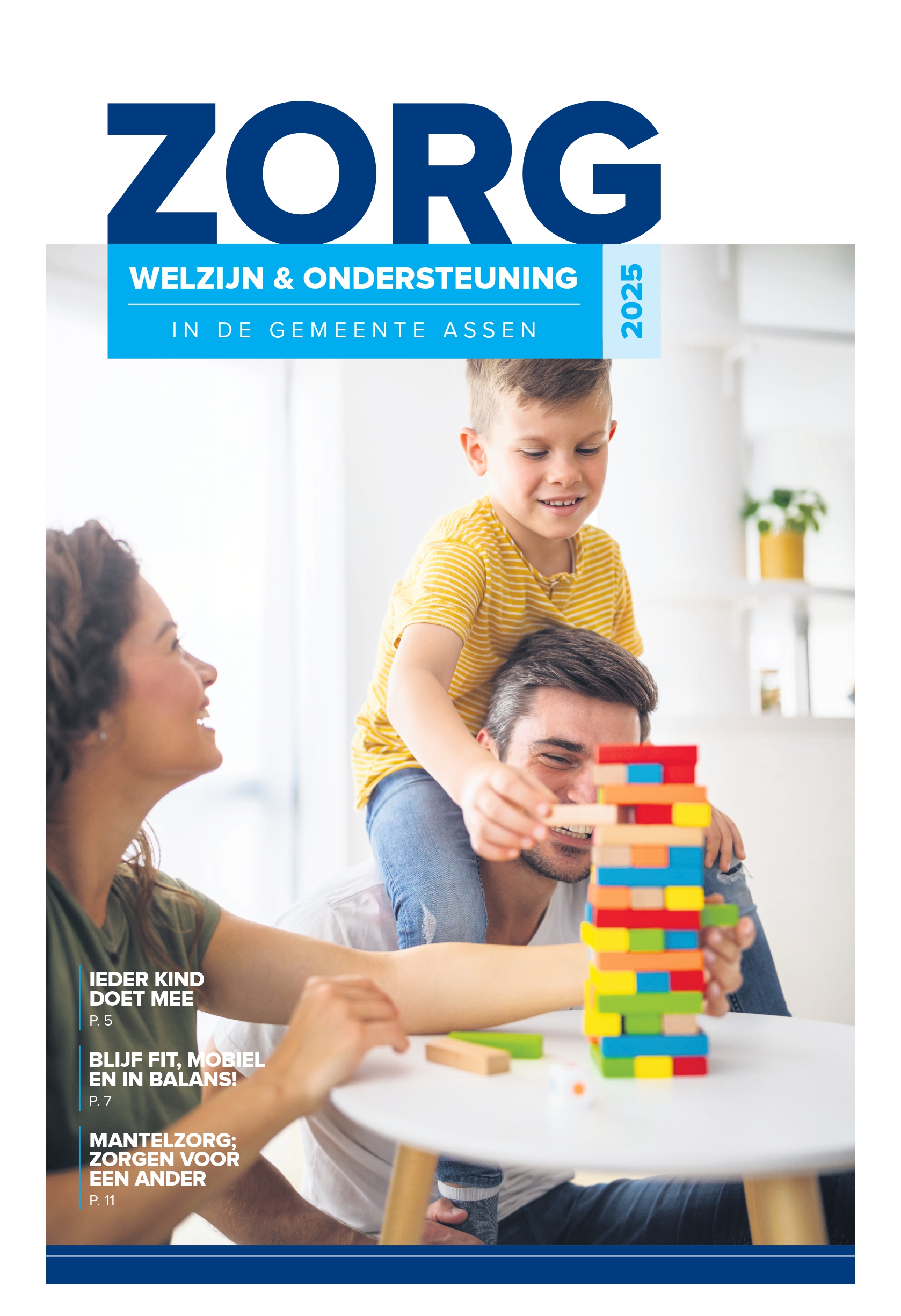 Informatiekrant Zorg, welzijn en ondersteuning in de gemeente Assen 2025 - ETT Media